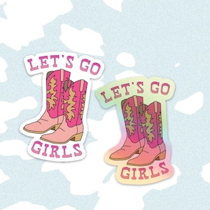 Let's Go Girls Vinyl Sticker 3 Tall Country Disco Sticker Sticker ...