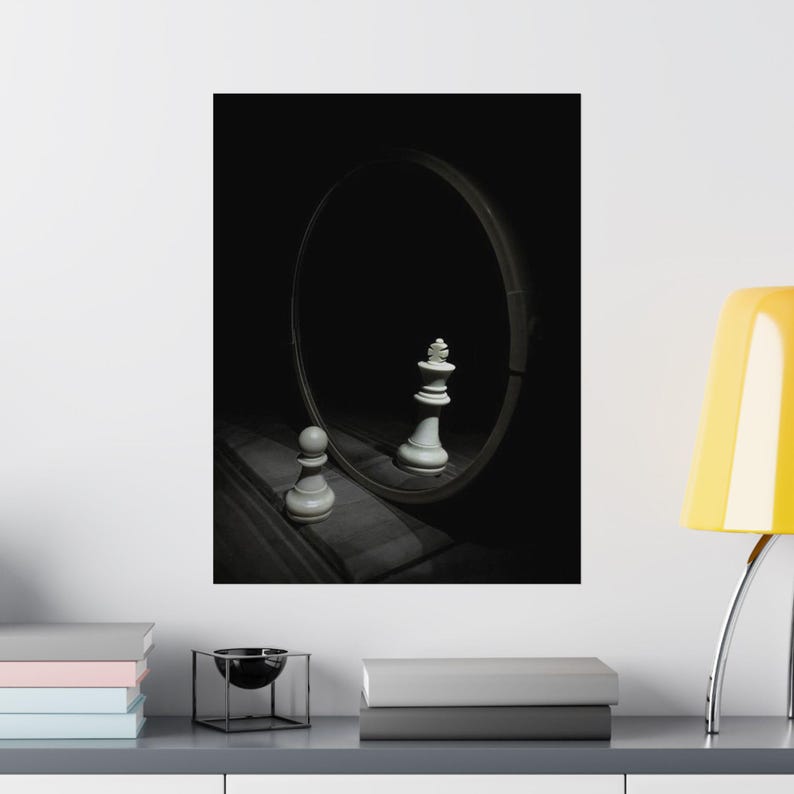 Pawn or King Inspirational Chess Mirror Reflection Poster Motivational ...