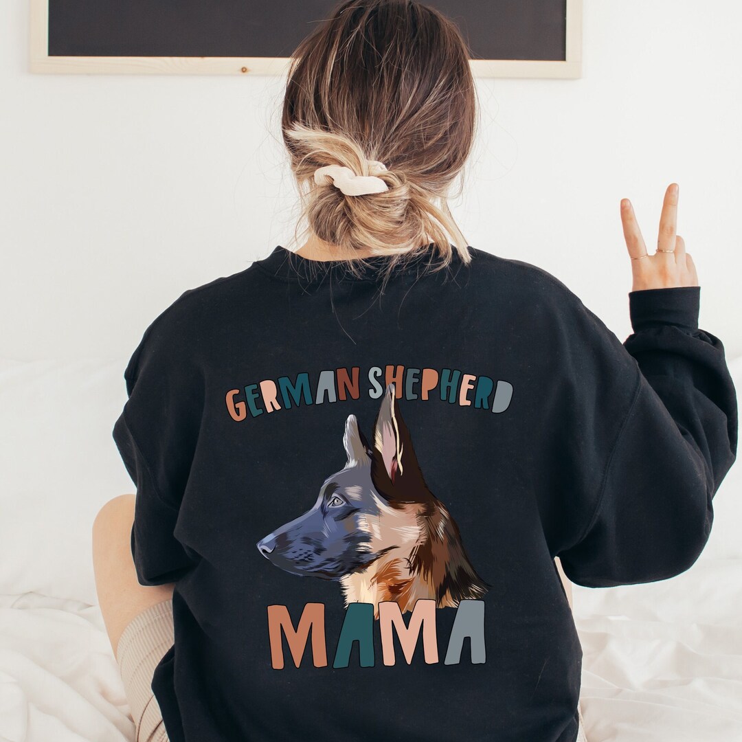 German Shepherd Mama Sweatshirt, German Shepherd Mom Sweatshirt, German ...