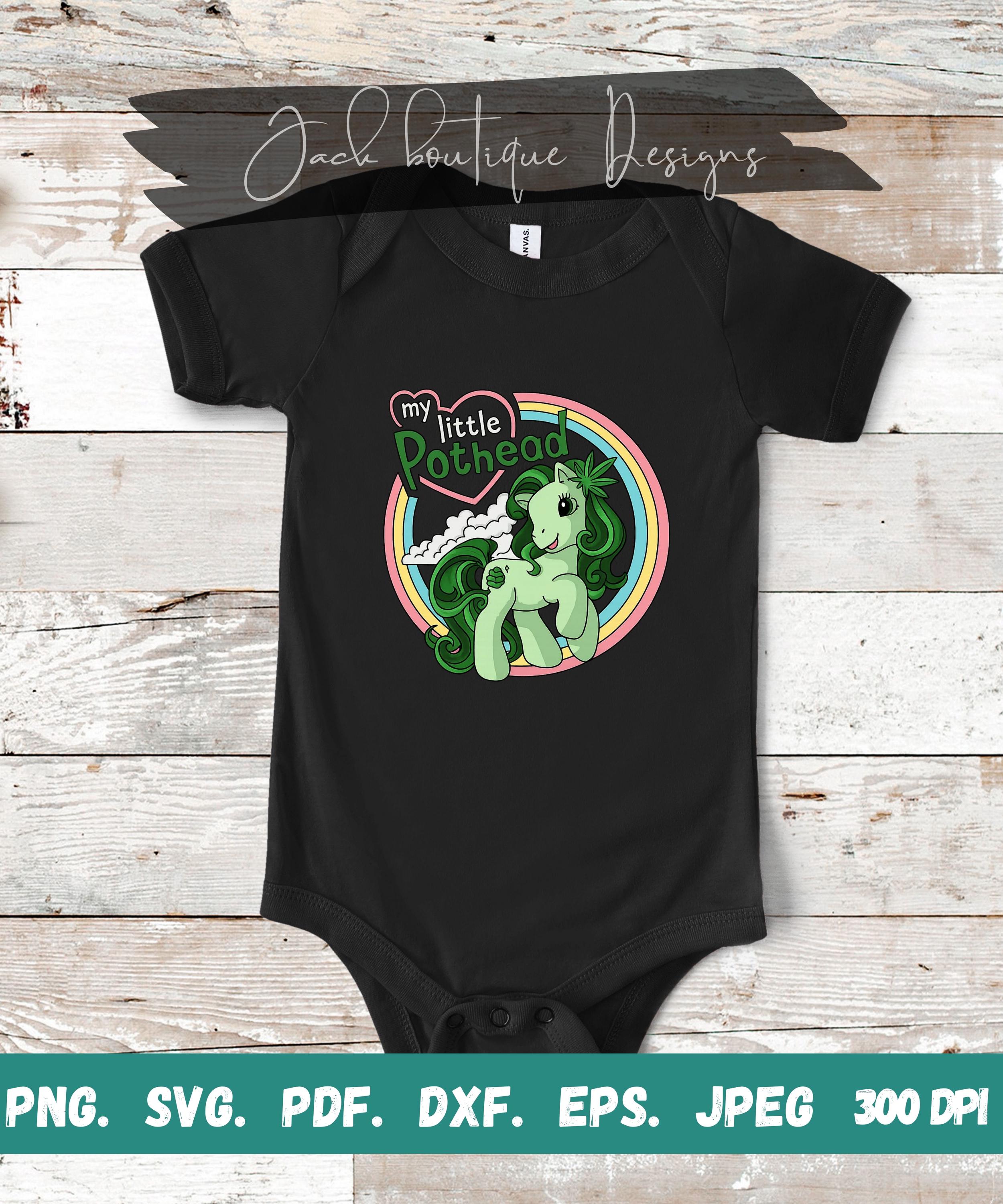 My Little POTHEAD PNG SVG File, Funny Little Pony Weed Design for ...