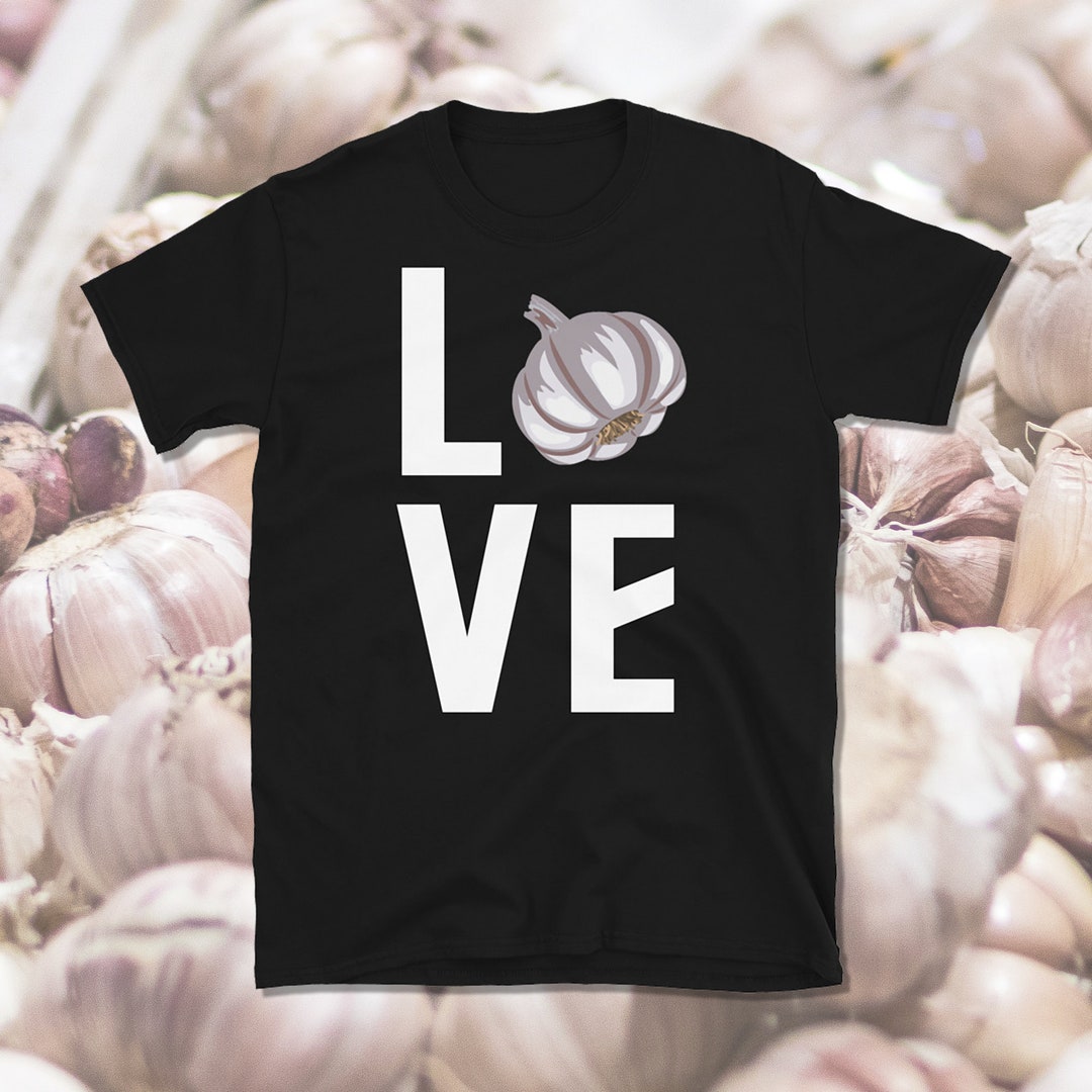 Garlic Lover, Garlic Shirt, Garlic Gift, Cooking Gift, Cooking Shirt ...
