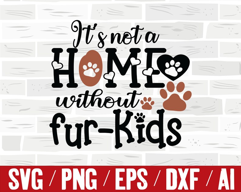 SVG Pet Paw Quotes for Signs SVG Files for Cricut Svg Animal Love Cat ...