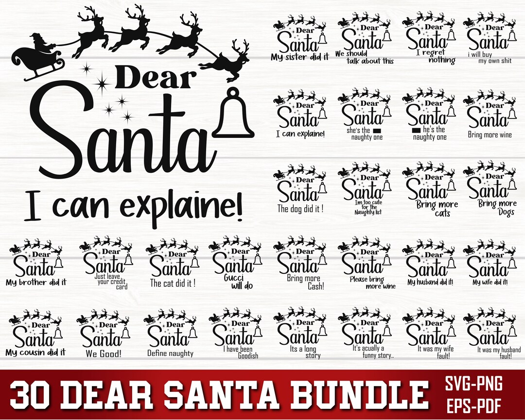 30 Dear Santa Svg Bundle, Dear Santa SVG, Funny Christmas Shirt Svg ...