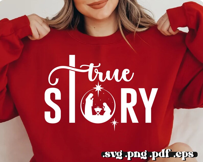 Nativity Scene Svg Bundle, True Story SVG, True Story Nativity Svg ...