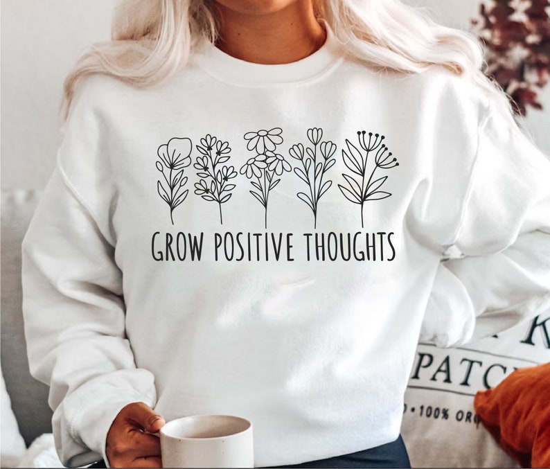 Grow Positive Thoughts PNG PDF SVG Inspirational Svg - Etsy