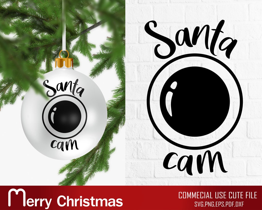 Santa Cam SVG, Simple Santa Cam Ornament SVG, Elf Cam Svg, Funny ...