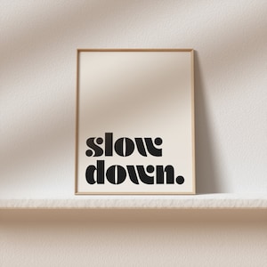 Retro Poster "slow Down." Retro Typography, a Must Have for Your ...