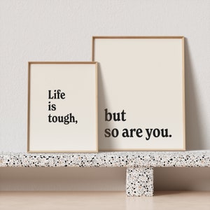 Gallery Wall | Set of 2 Retro Posters "life is Tough, but so Are You ...