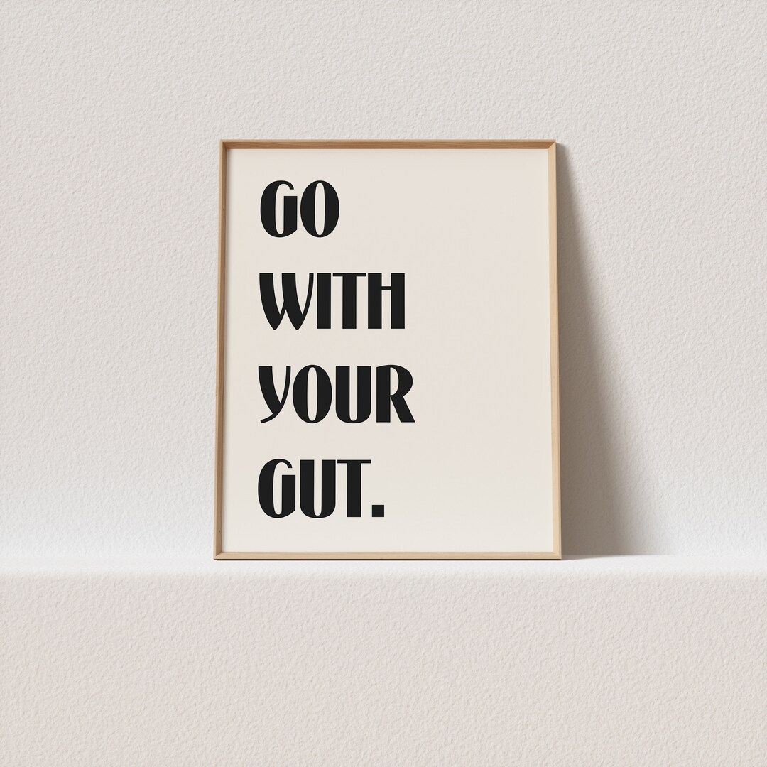 Retro Poster "go With Your Gut." Stunning Retro Typography. A Must Have ...