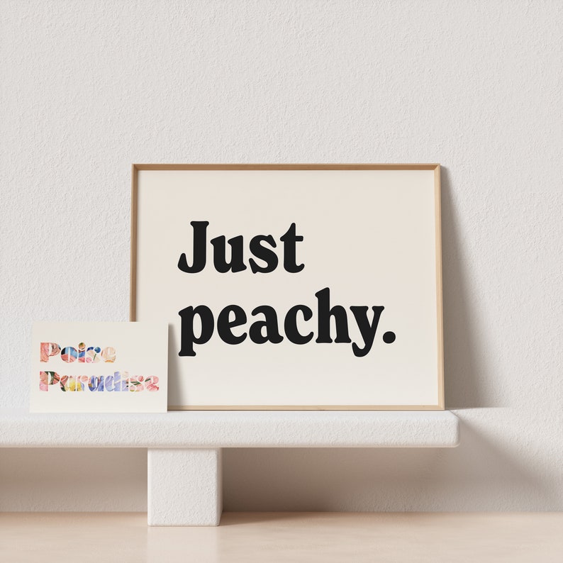 Horizontal Retro Art Print "just Peachy." Stunning Typography, Must ...