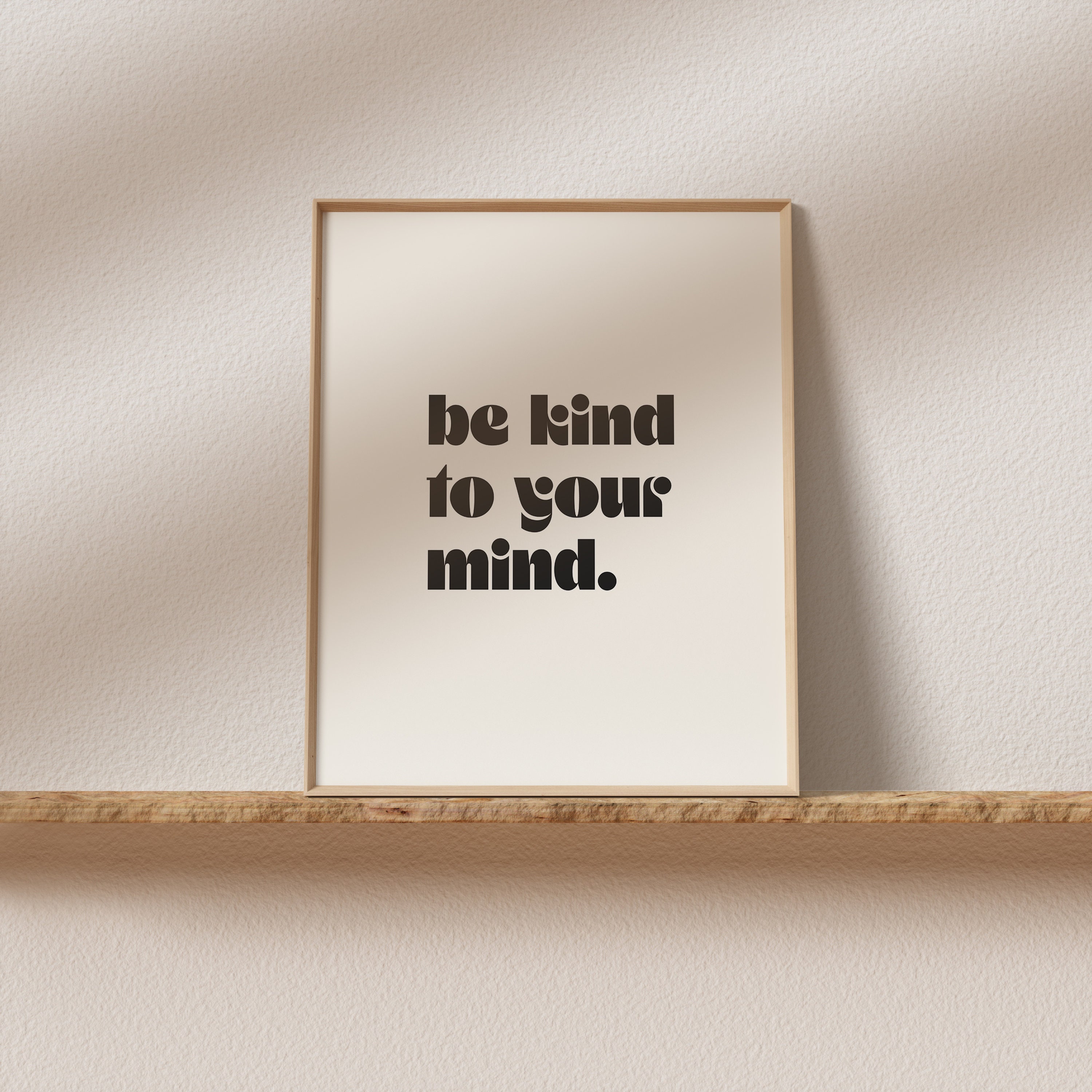 Retro Art Print "be Kind to Your Mind." Stunning Minimal Typography ...