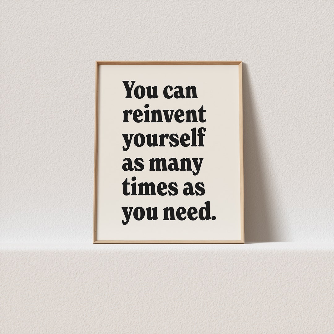 Retro Poster "you Can Reinvent Yourself as Many Times as You Need." A ...