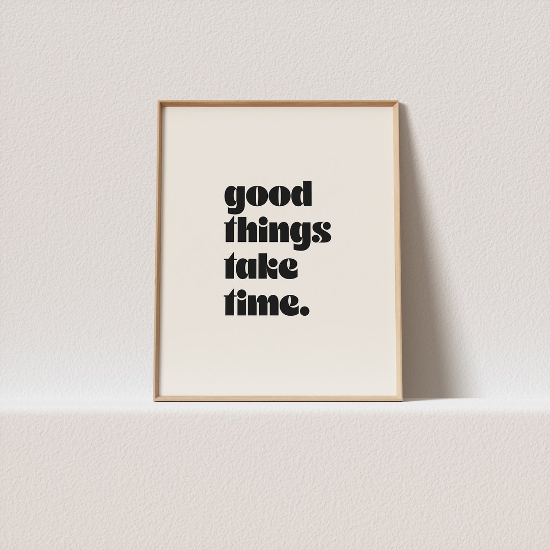 Retro Art Print "good Things Take Time." Stunning Minimal Typography, a ...