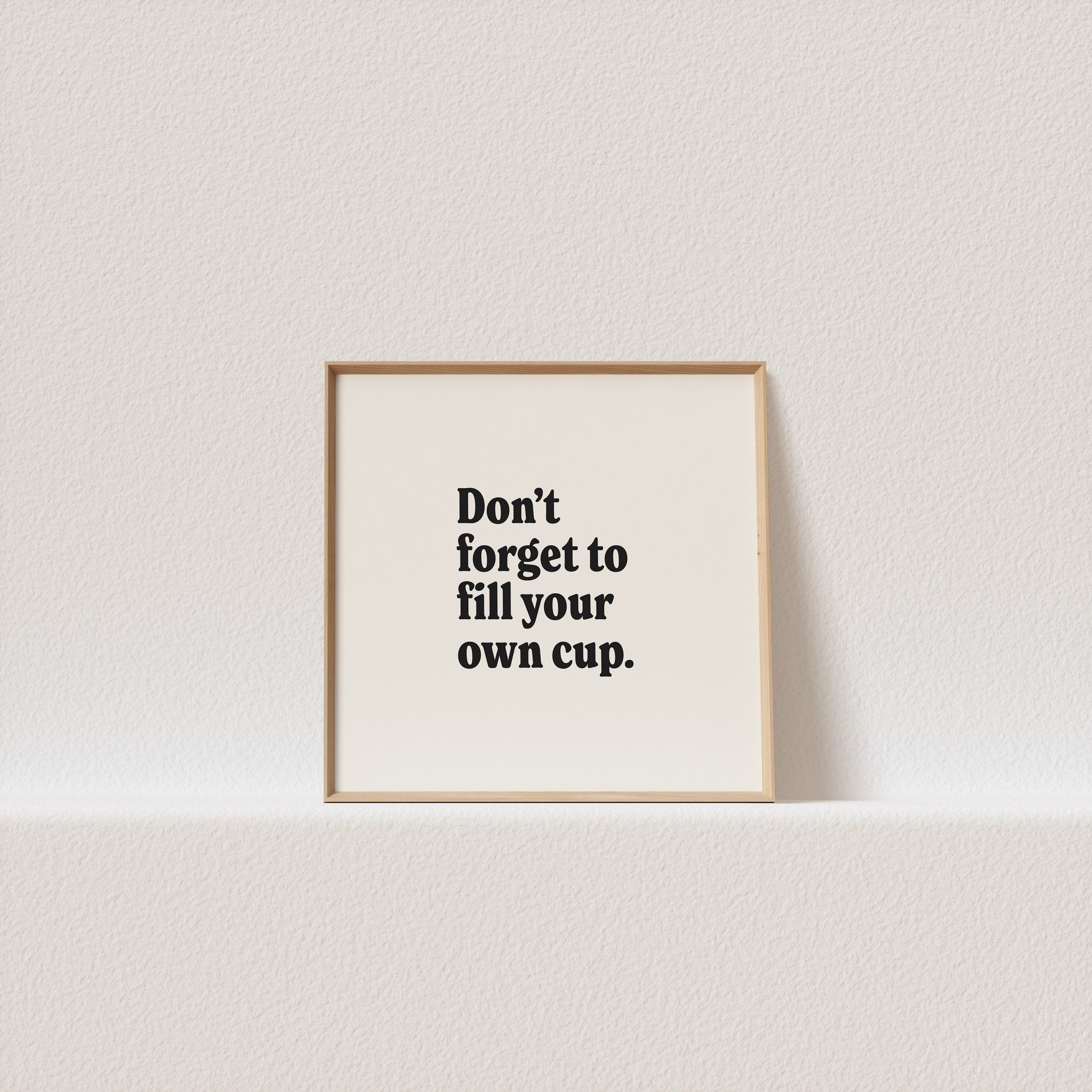 Square Retro Poster "don't Forget to Fill Your Own Cup." Retro Type ...