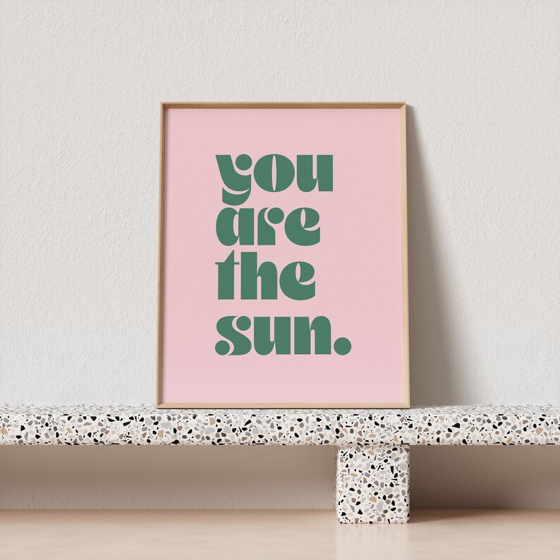 Retro Poster Pink / Green "you Are the Sun." Must Have for Your Gallery ...