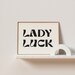 Horizontal Retro Art Print "lady Luck." Stunning Typography, Must Have ...