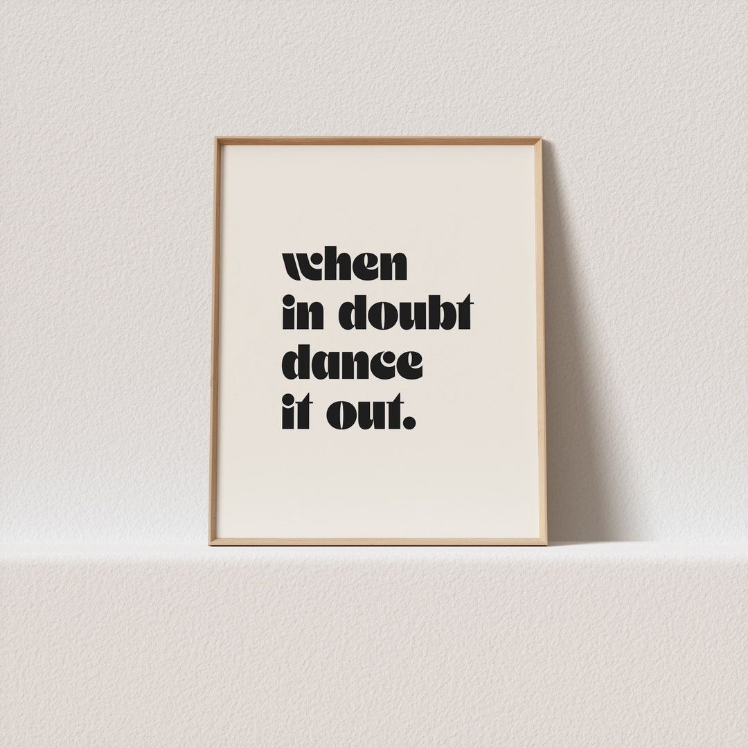 Retro Art Print "when in Doubt Dance It Out." Stunning Minimal ...