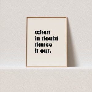 Retro Art Print "when in Doubt Dance It Out." Stunning Minimal ...