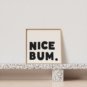 Quirky Print "nice Bum." Wonky Typography Square Poster, a Must Have ...