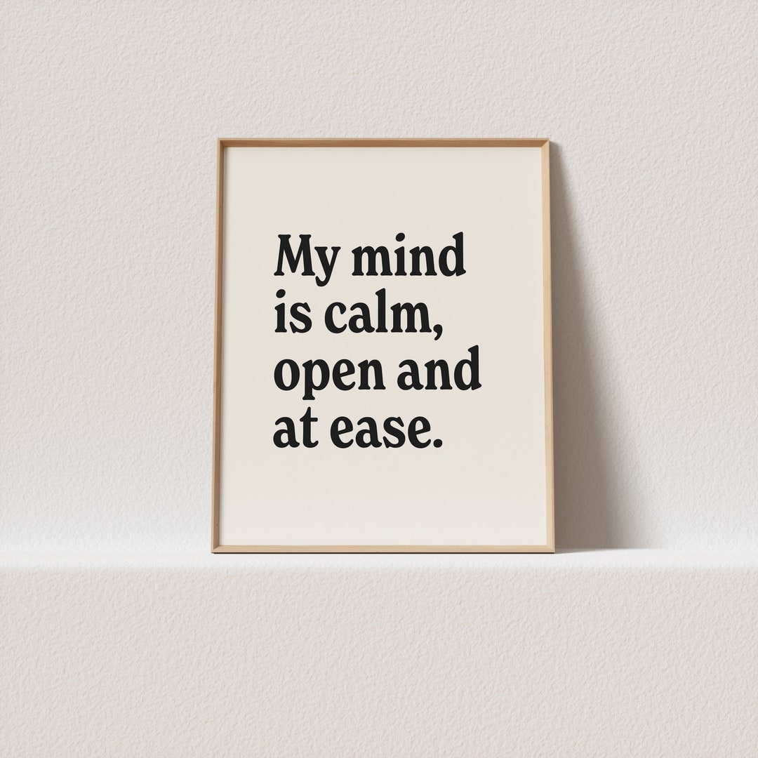 Retro Print "my Mind is Calm, Open and at Ease." Stunning Typography, a ...