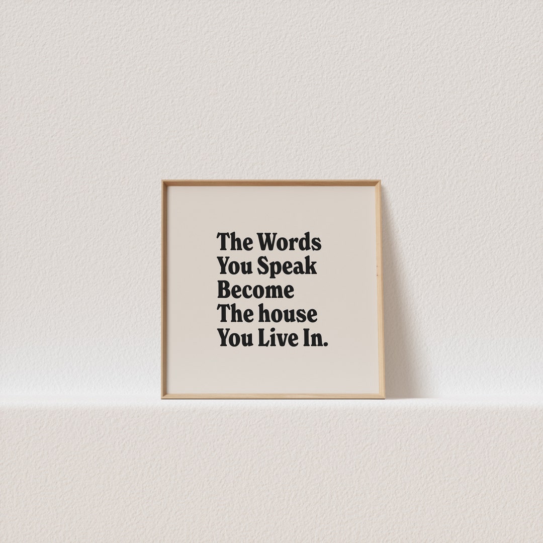 Retro Square Poster "the Words You Speak Become the House You Live In ...
