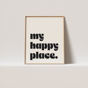 Art Print Quote "my Happy Place." Stunning Retro Typography, a Must ...
