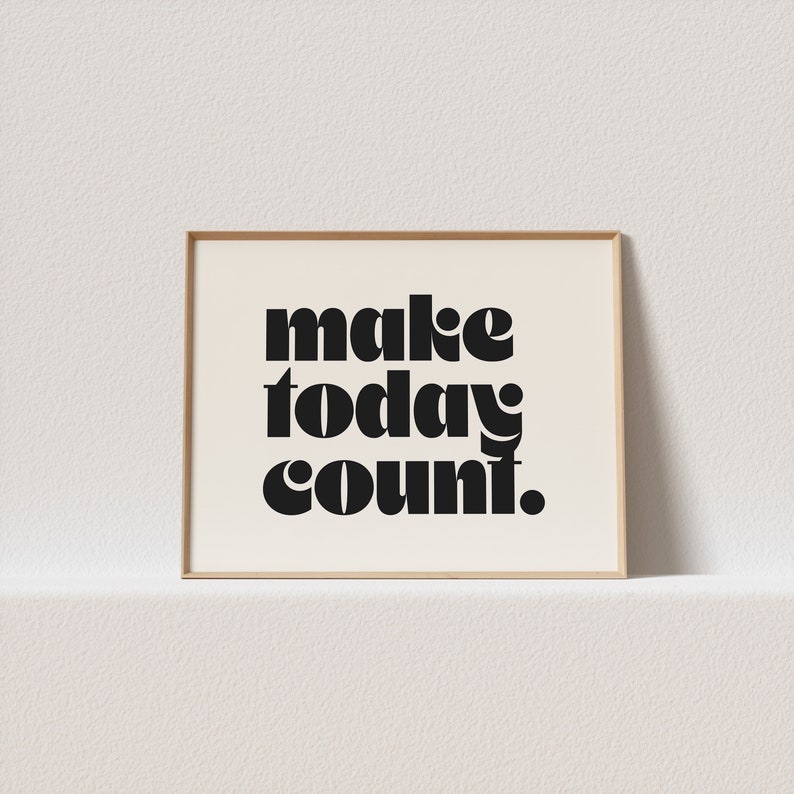 Horizontal Retro Poster "make Today Count." Stunning 70s Typography, a ...