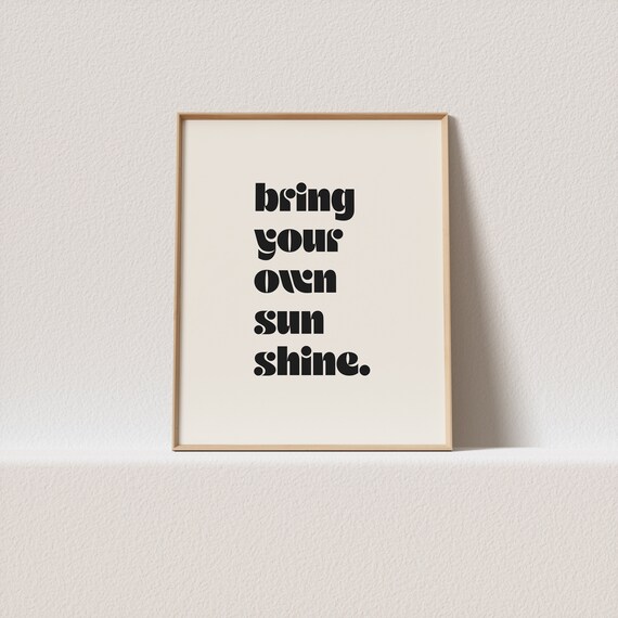 Retro Art Print bring Your Own Sunshine. Stunning - Etsy