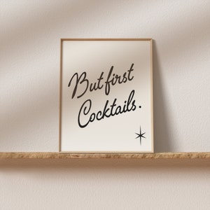 Retro Wall Art "but First Cocktails." Stunning Mid Century Typography ...