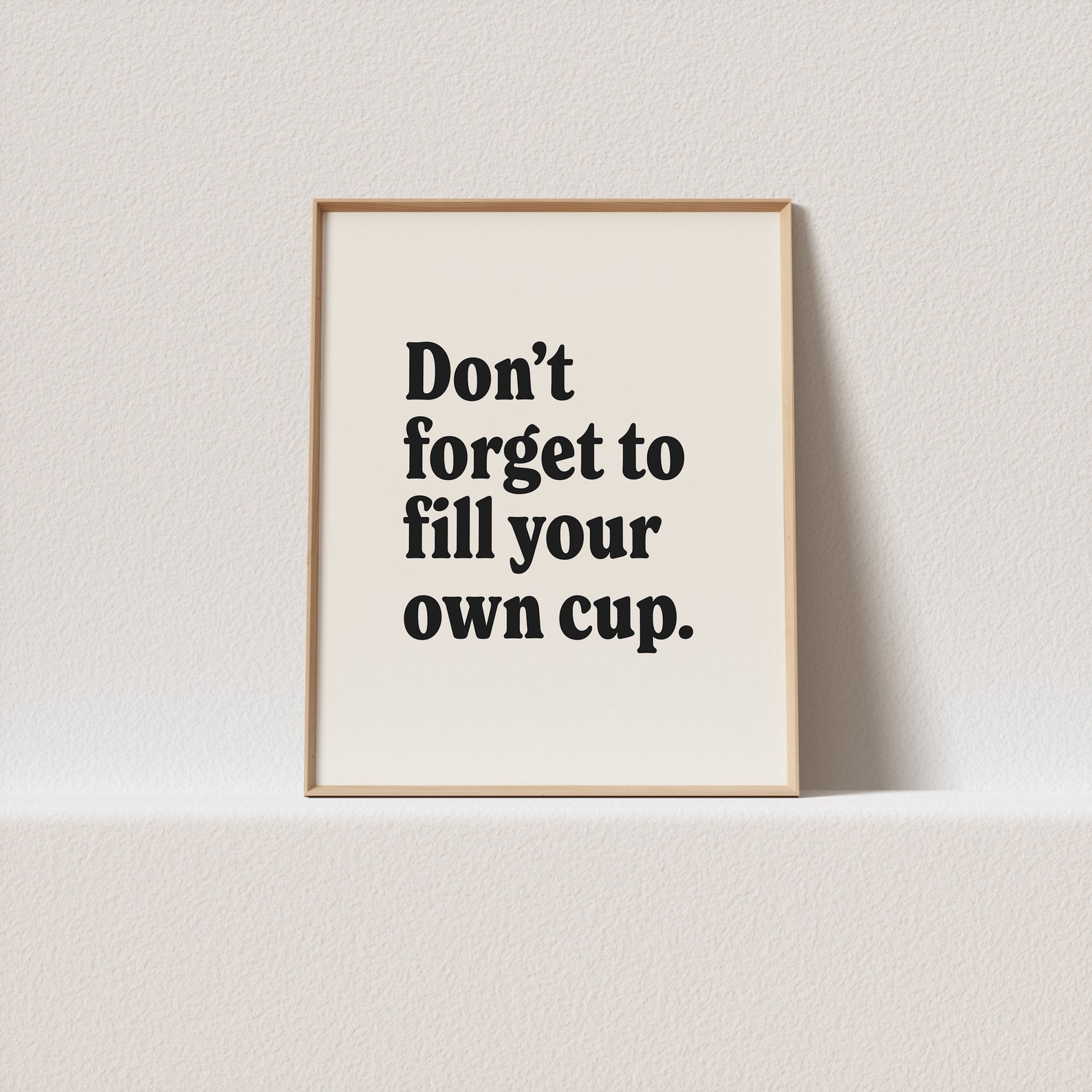 Retro Poster "don't Forget to Fill up Your Own Cup." Stunning Type, a ...