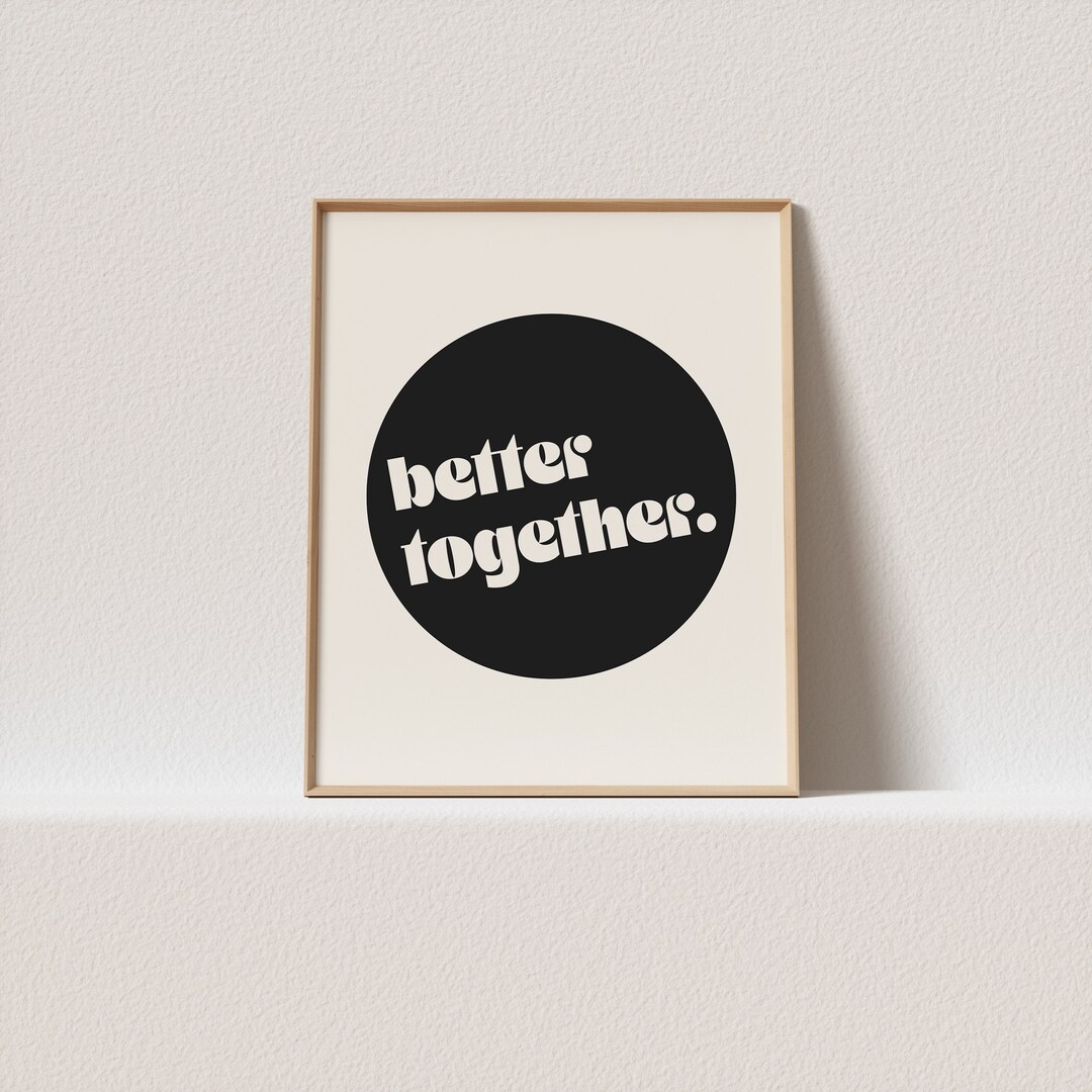 Retro Poster "better Together." Retro Typography, a Must Have for Your ...