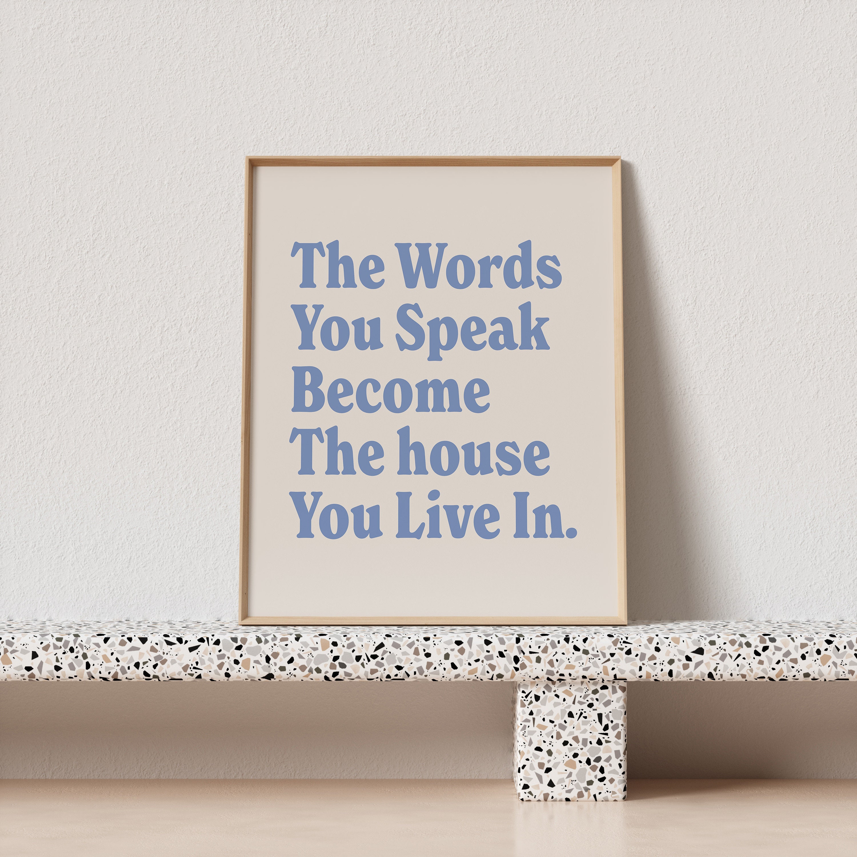 Retro Poster Beige / Blue "the Words You Speak Become the House You ...