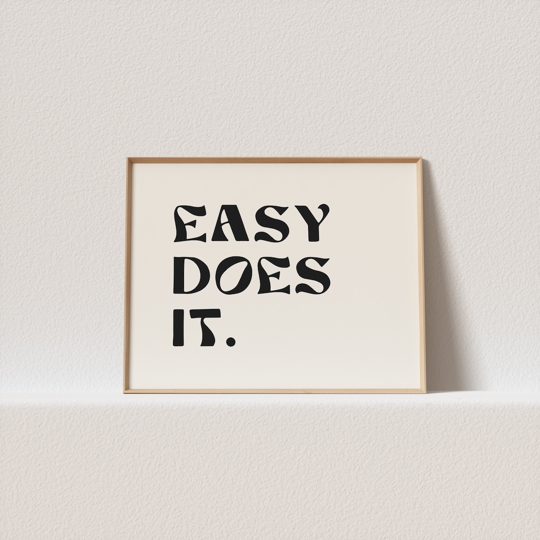Horizontal Retro Poster "easy Does It." Stunning Typography, Must Have ...