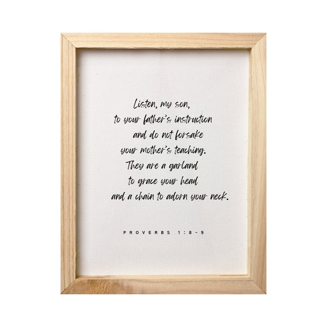 Proverbs 1:8-9 Listen Son, Digital Download, Scripture Wall Art ...