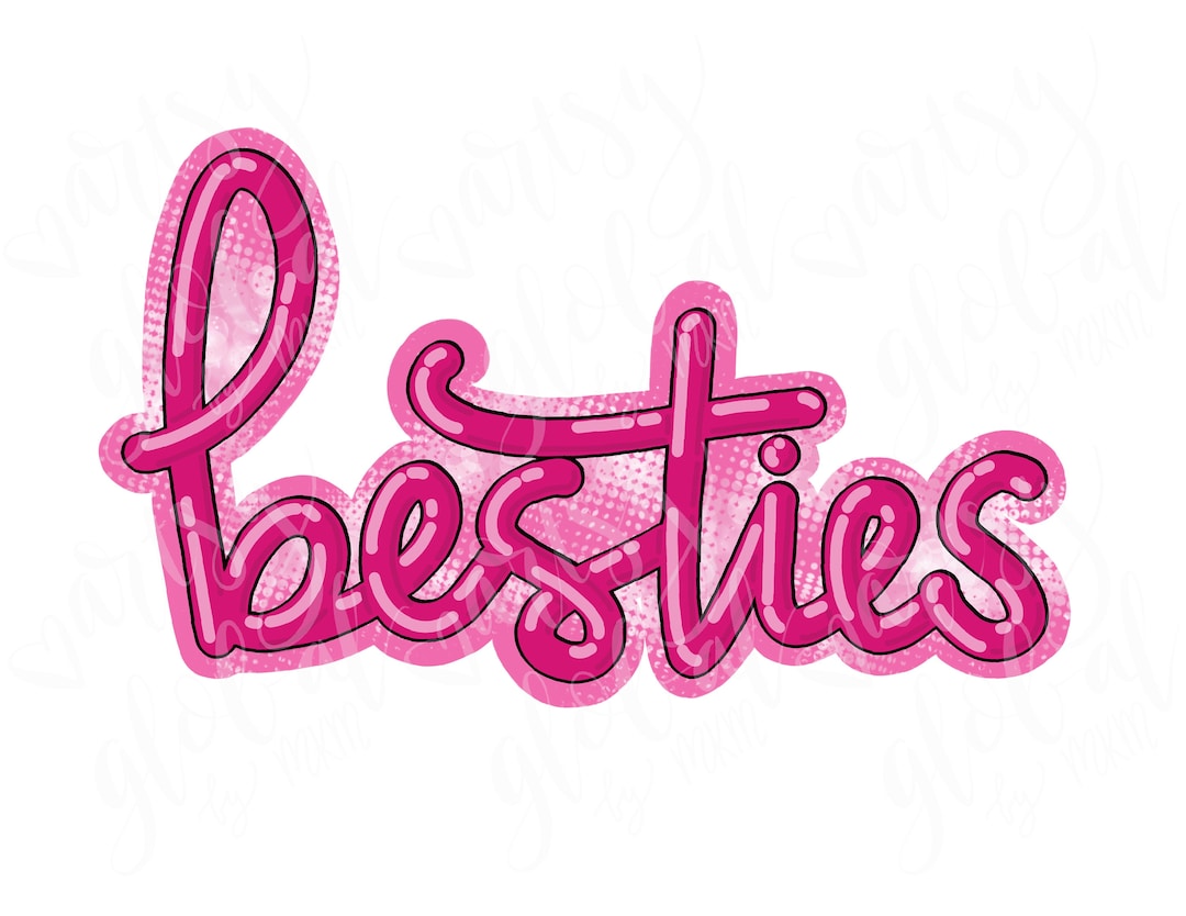 Besties Bubble Letters, Besties Clip Art, Besties Sublimation Designs ...