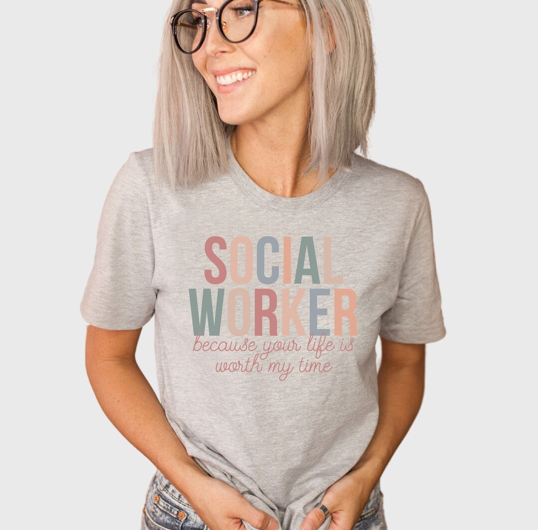 Social Worker Shirt, Social Worker Inspirational Shirt, Social Worker T ...