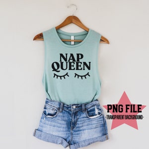 Nap Queen PNG Instant Download Nap Queen Tshirt Design Gift for Nap ...