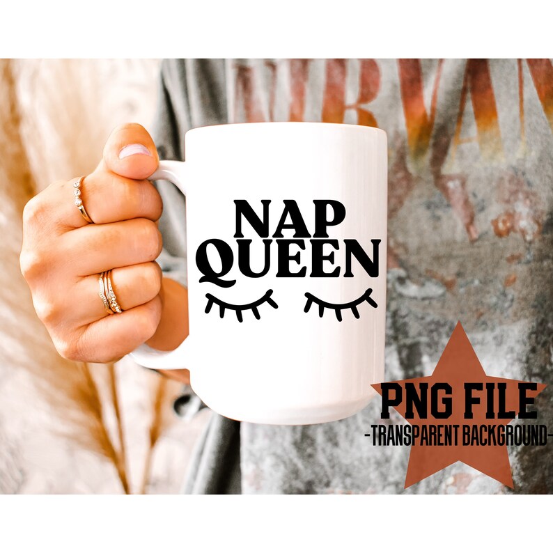 Nap Queen PNG Instant Download Nap Queen Tshirt Design Gift - Etsy