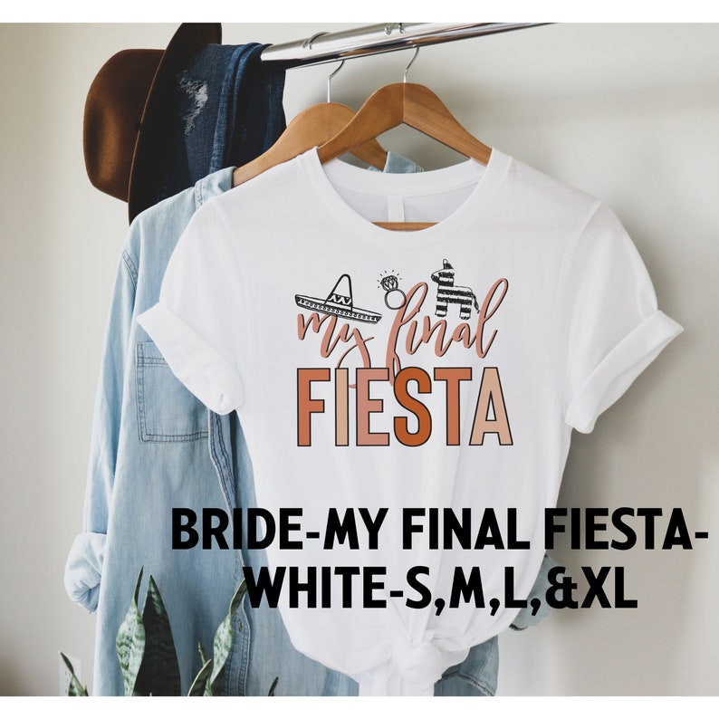 Final Fiesta Bachelorette Party Shirts Nacho Average Bride - Etsy