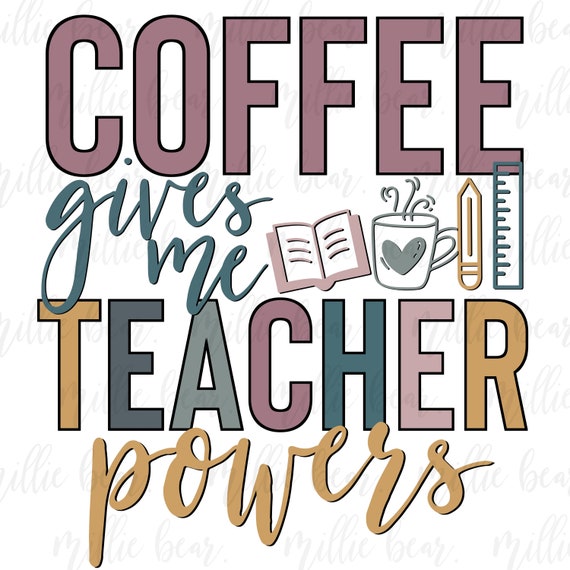 Teacher Fuel Coffee PNG Teacher Gift Mug Latte Iced Coffee - Etsy