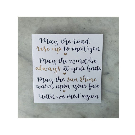 May the Road Rise up to Meet You ...irish Proverb Friendship | Etsy