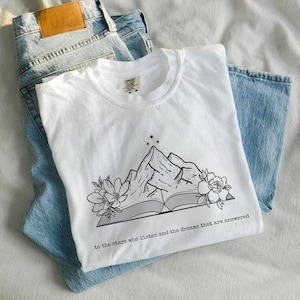 ACOTAR Shirt officially Licensed, to the Stars Who Listen Comfort ...