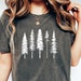 Comfort Colors Pine Trees Shirt, Evergreen Trees, Forest Tshirt, Trees ...