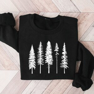 Pine Tree Sweatshirt, Evergreen Trees, Forest Sweatshirt, Trees Sweater ...