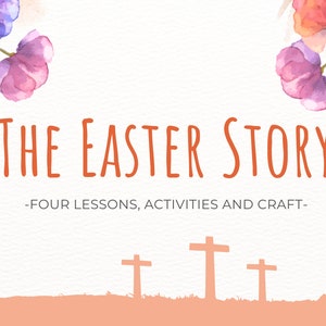 The Easter Story: 4 Lessons and Craft BUNDLE - Etsy