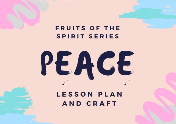 Fruits of the Spirit: PEACE Lesson Plan and Craft - Etsy