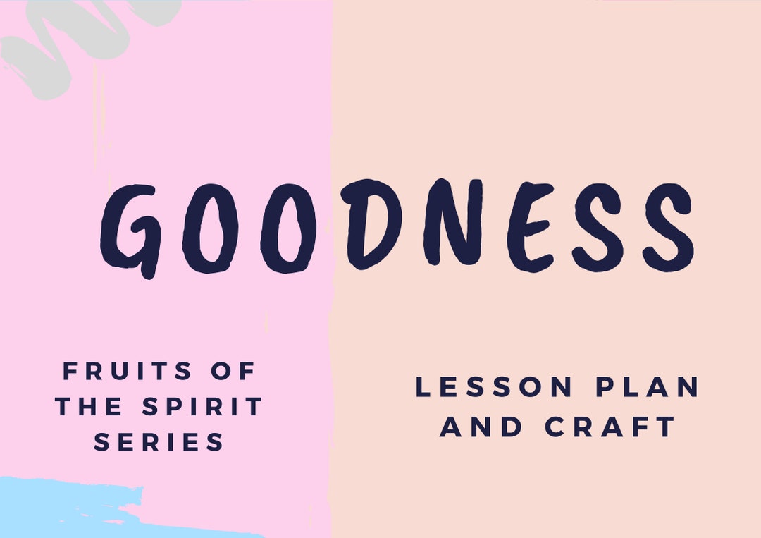 Fruits of the Spirit: GOODNESS Lesson Plan and Craft - Etsy