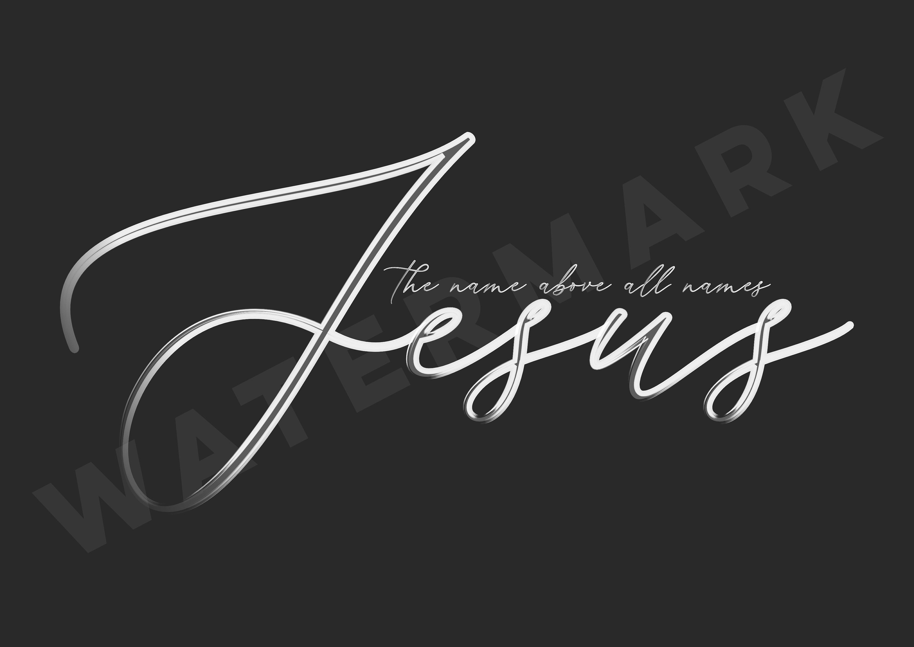 Jesus, Name Above All Names, Digital Download Print, Christian Bible ...