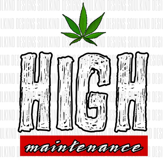 High Maintenance PNG Apparel Project Design Overlay Cut | Etsy