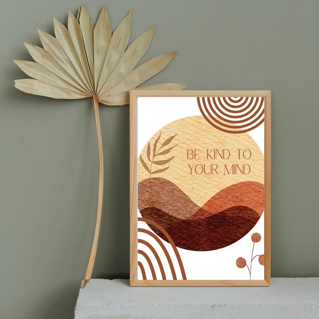 Boho Be Kind to Your Mind Wall Art Printable | 4x6 5x7 8.5x11 11x14 ...